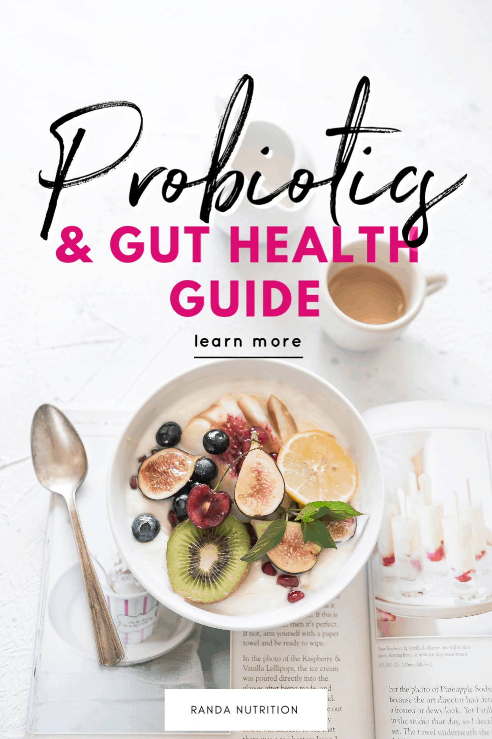 Your Quick Guide to Probiotics and Gut Health | Randa Nutrition