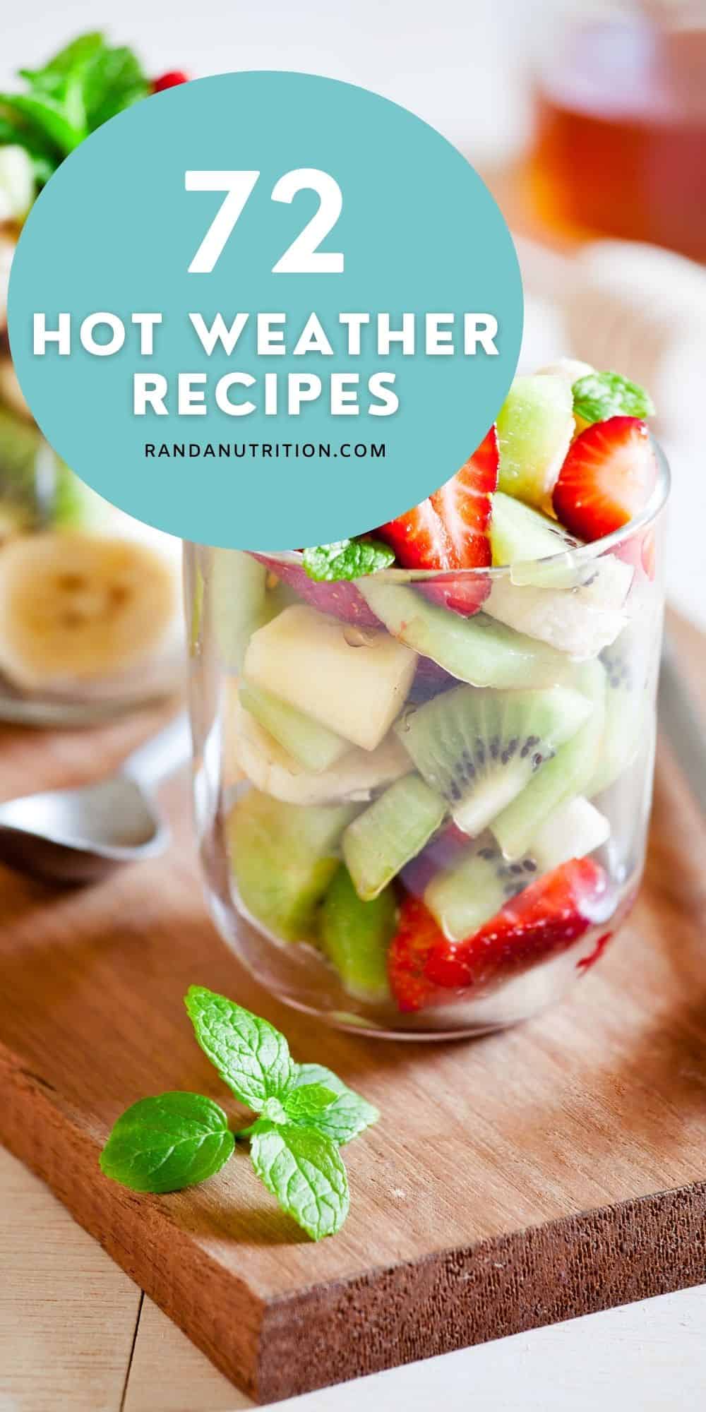 72 Hot Weather Recipes to Beat The Heat (2023) | Randa Nutrition